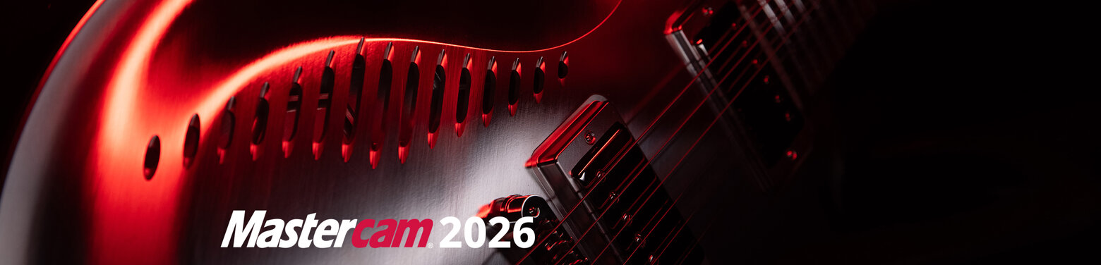 Mastercam 2026: Alle Highlights der neuesten Version der CAD/CAM-Software | Mastercam